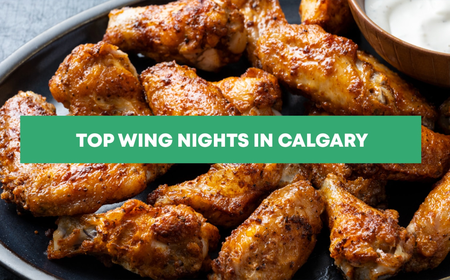 Calgary's Ultimate Wing Night - Flavorful Chicken Wings